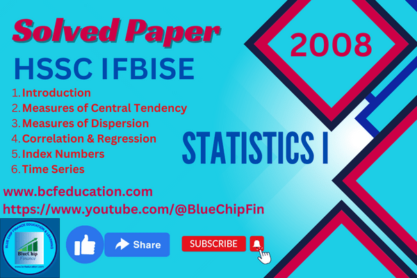 Statistics I HSSC I FBISE, Solved Paper 2008, MCQS, Short Questions ...