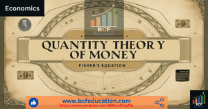 Quantity Theory of Money, Fisher's Equation - bcfeducation