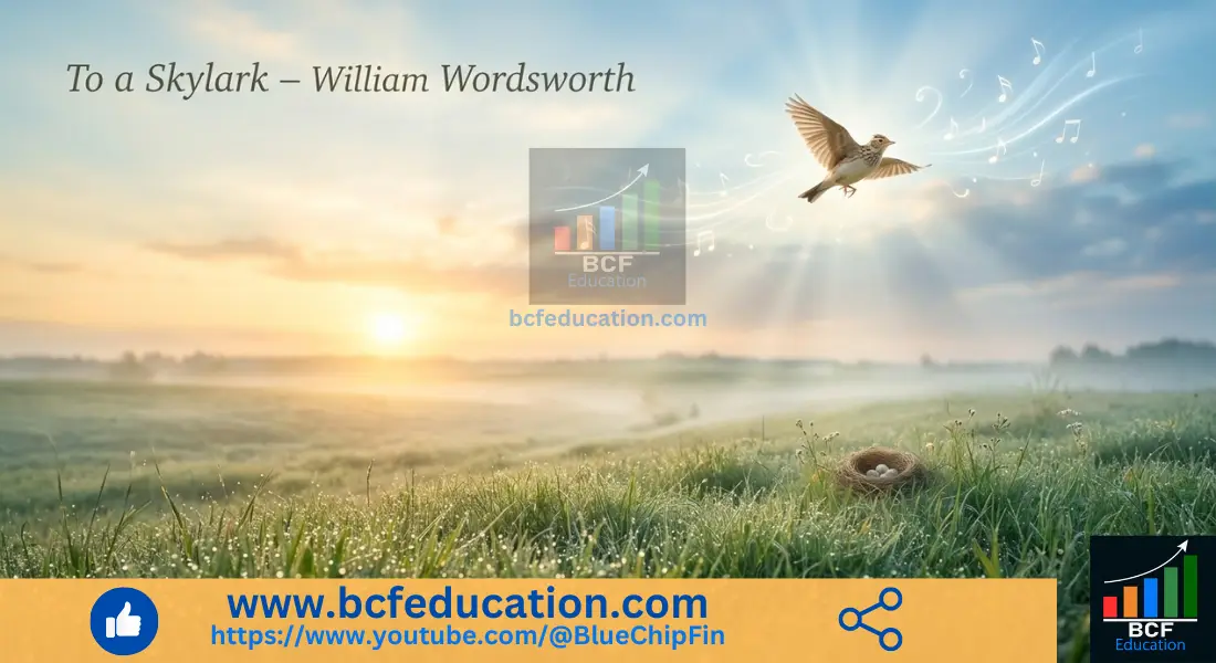 Understanding "To a Skylark" by William Wordsworth: A Complete Student ...